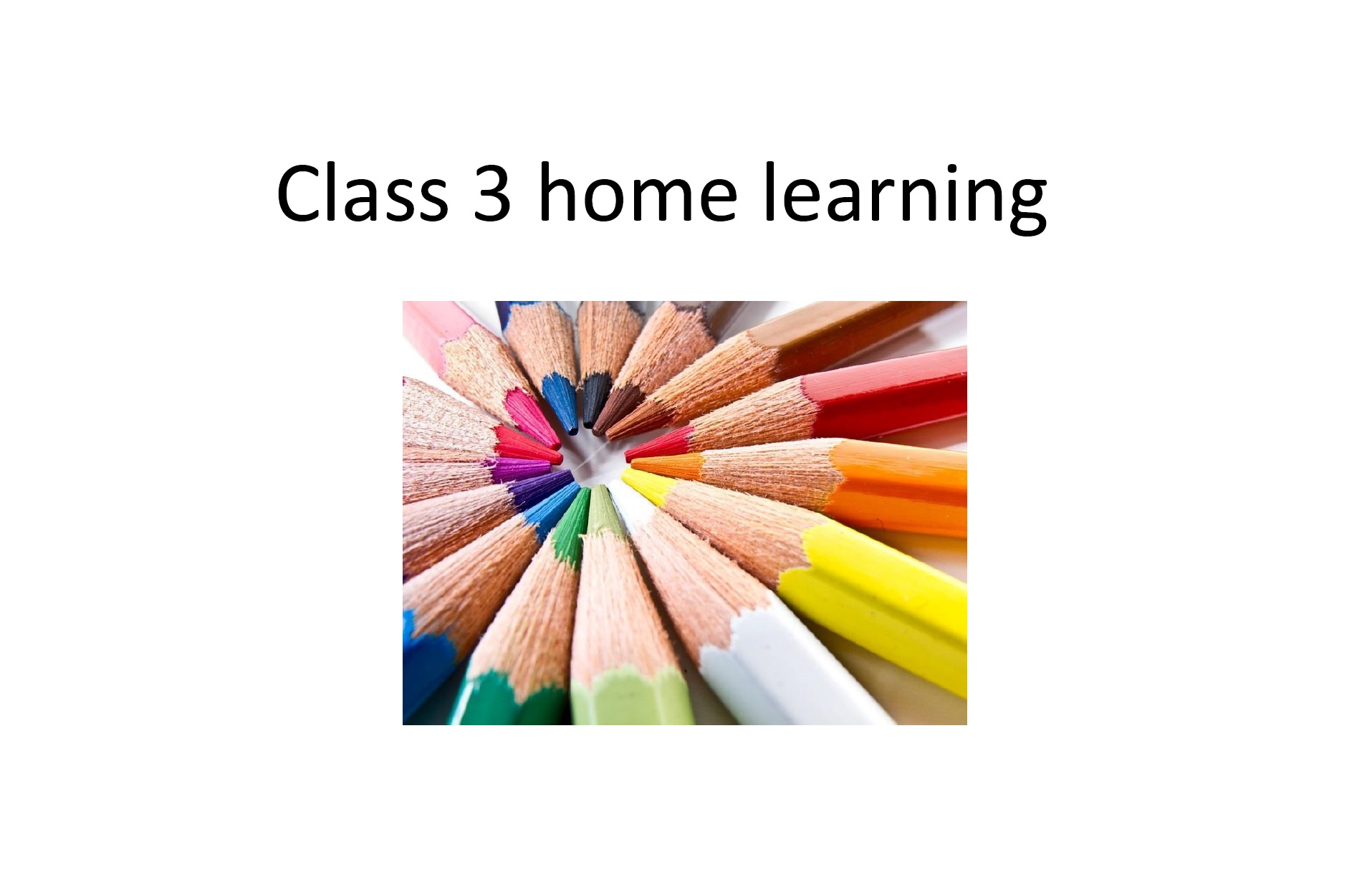 Class 3 Home Learning